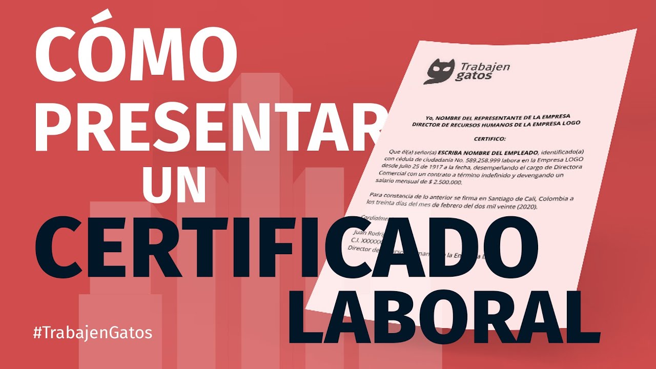 Cómo presentar un certificado laboral - YouTube