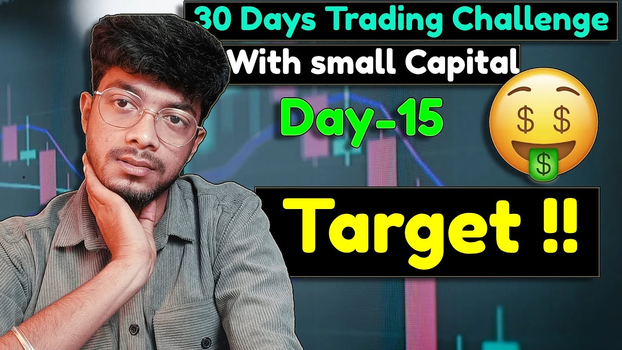 🔴 LIVE 30 Days Forex Trading Challenge Day-15 || Target Money 🤑 - YouTube