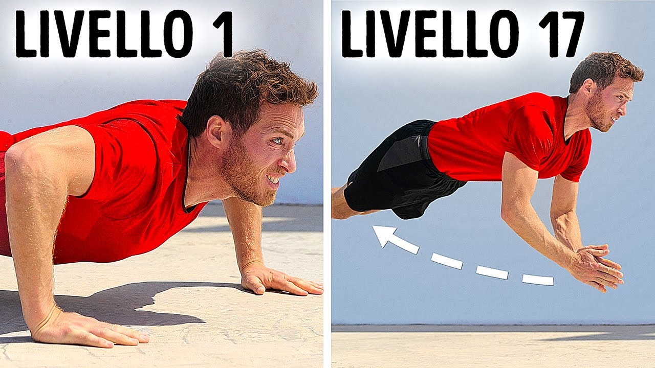 Esercizi push up dal Livello 1 al Livello 17 - Qual è il tuo? (Vedi se ...