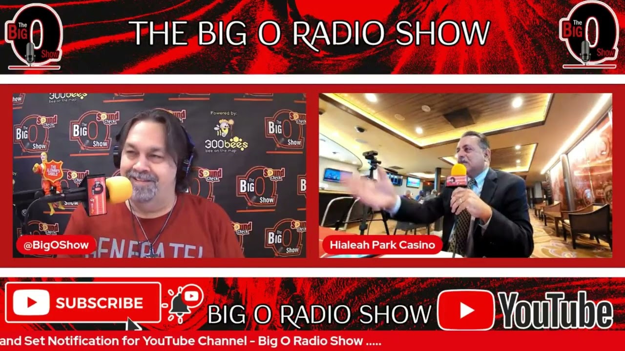 Steve Calabro VP Operations Hialeah Park Casino Joins The Big O Show 10 ...