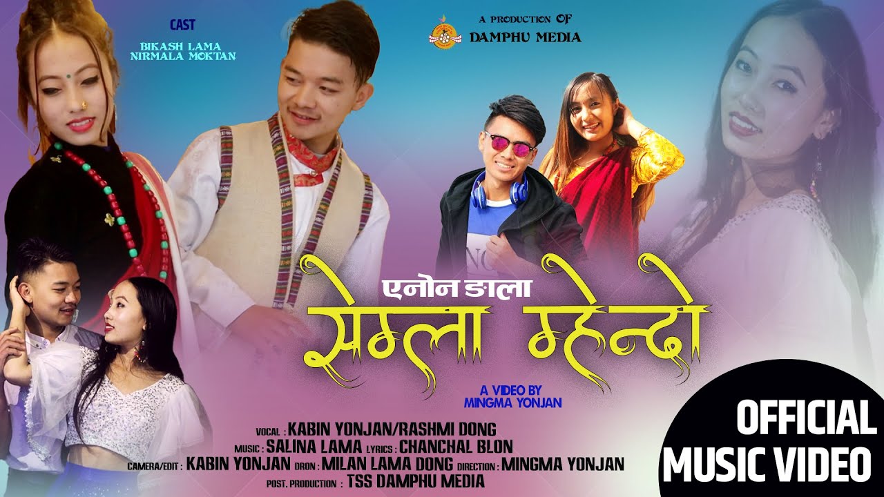 New Tamang Love Song //Anon Ngala Shemla Mhendo//By Kabin Yonjan Rashmi Dong FT.Bikash Lama ...