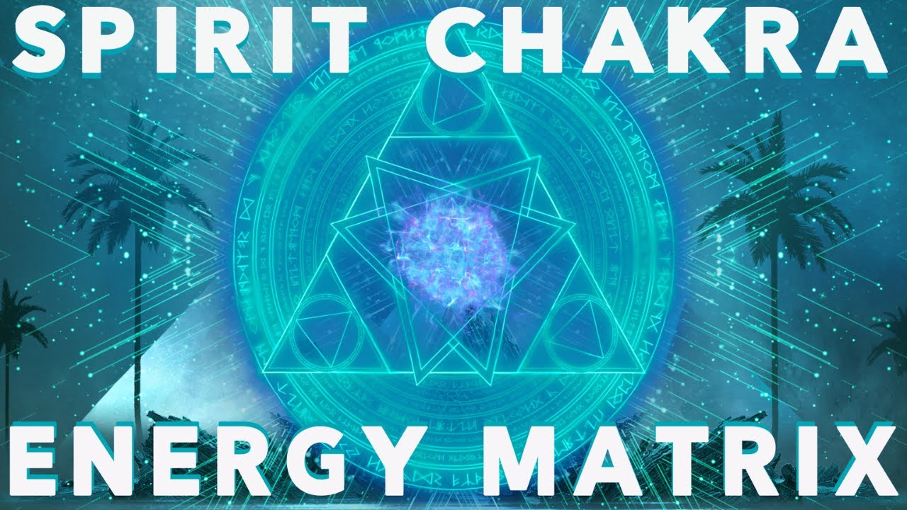 Spirit Chakra energy matrix Higher self meditation music 432 Hz+Theta ...