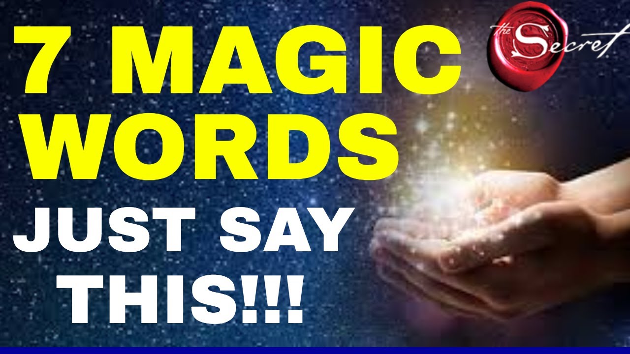 7 MAGICAL WORDS To Attract What You Want FAST | The Law of Attraction ...