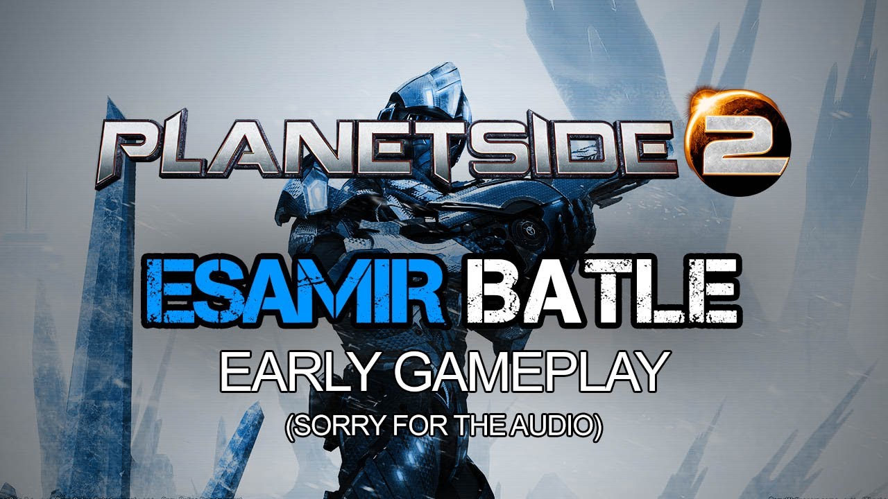 Planetside 2: Esamir Battle - YouTube