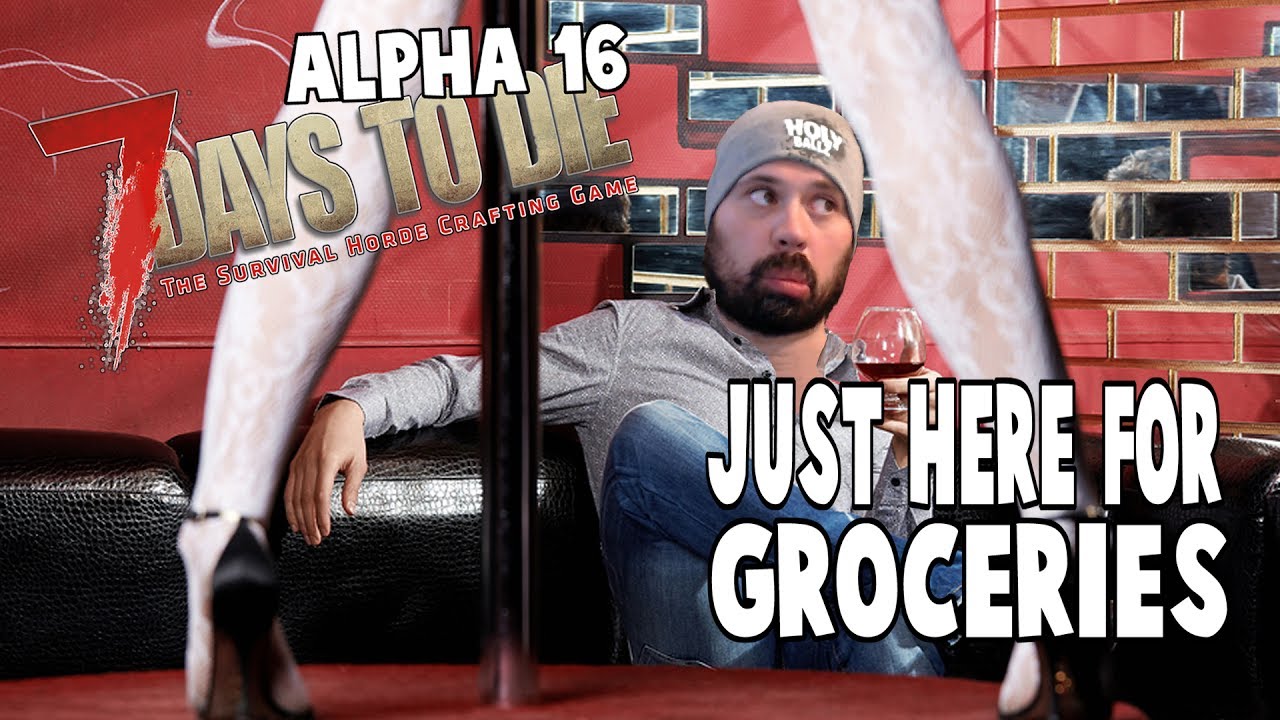 ALPHA 16 Grocery Store | 7 Days To Die Alpha 16 Let's Play Gameplay PC ...