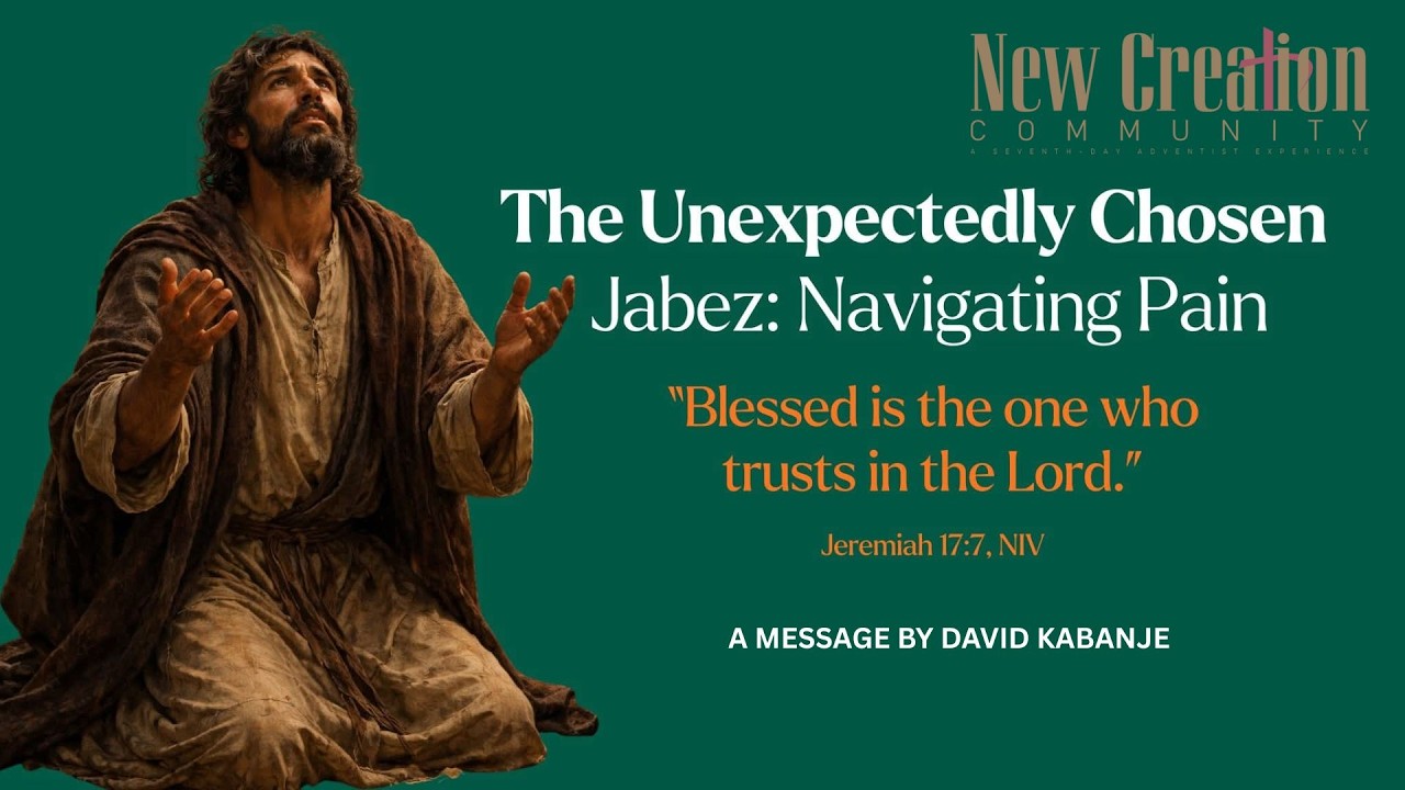 2-7-26 The Unexpectedly Chosen: Jabez, Navigation Pain - David Kabanje ...
