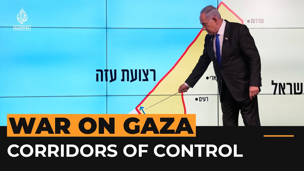 Netanyahu’s plan for permanent Israeli control of two Gaza corridors ...