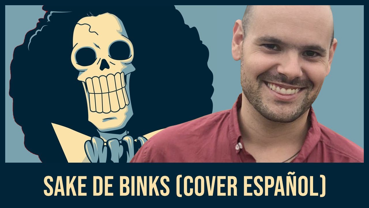 El sake de Binks / Binks Sake / ビンクスの酒 Binkusu no Sake (Cover en ...