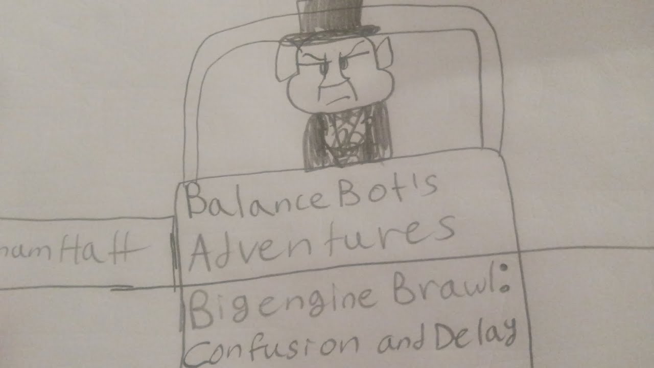(Old Version) Balance Bot's Adventures Big Engine Brawl The Movie ...