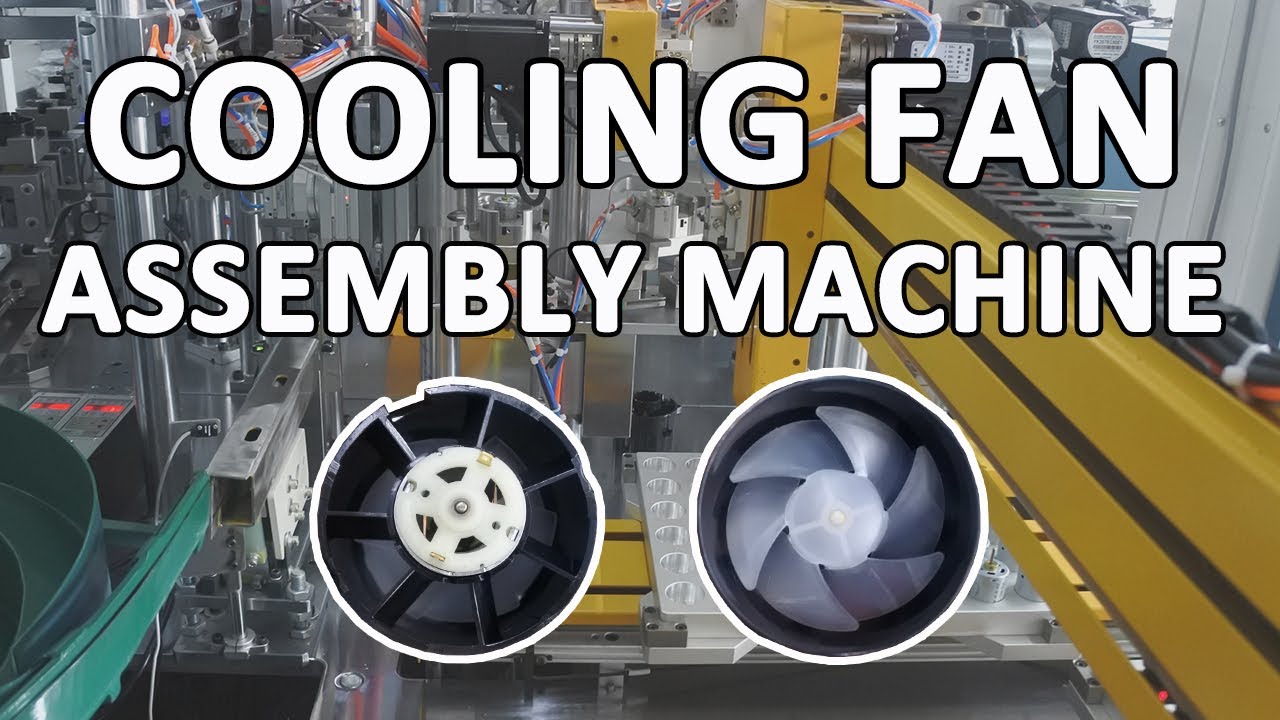 Motor Cooling Fan Automatic Assembly Machine - YouTube