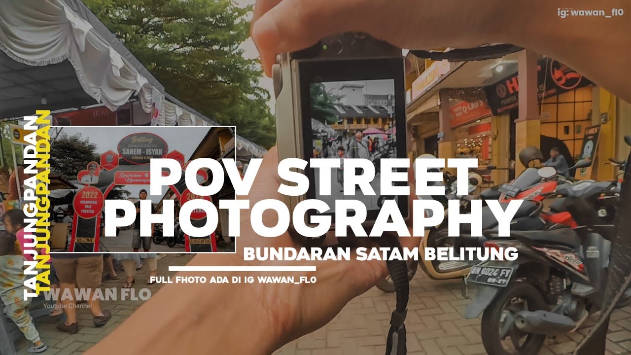 Pov Bundaran Satam Belitung Street Photography Diakhir Tahun 2022 #pov ...