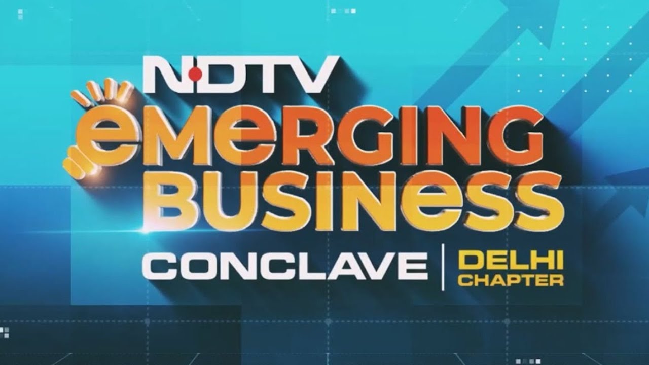 NDTV Emerging Business conclave - Delhi Chapter | The future of ...
