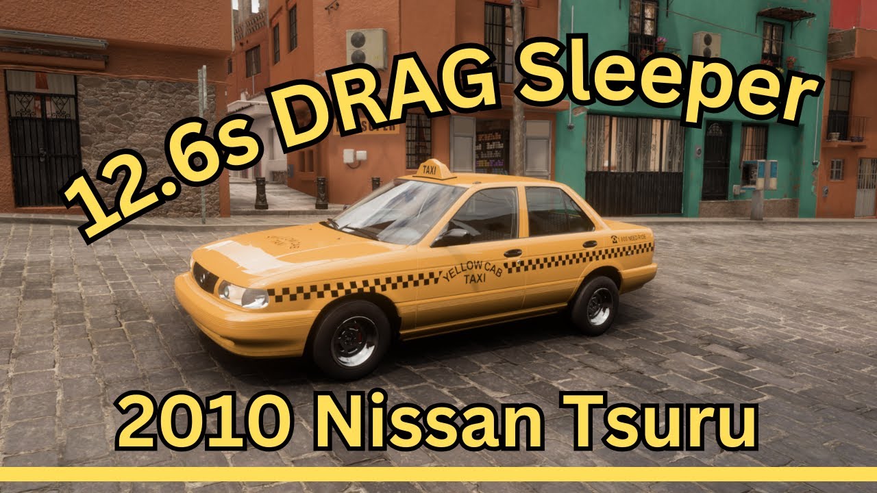Forza Horizon 5 - 2010 Nissan Tsuru (12.6s DRAG SLEEPER) W/TUNE - YouTube