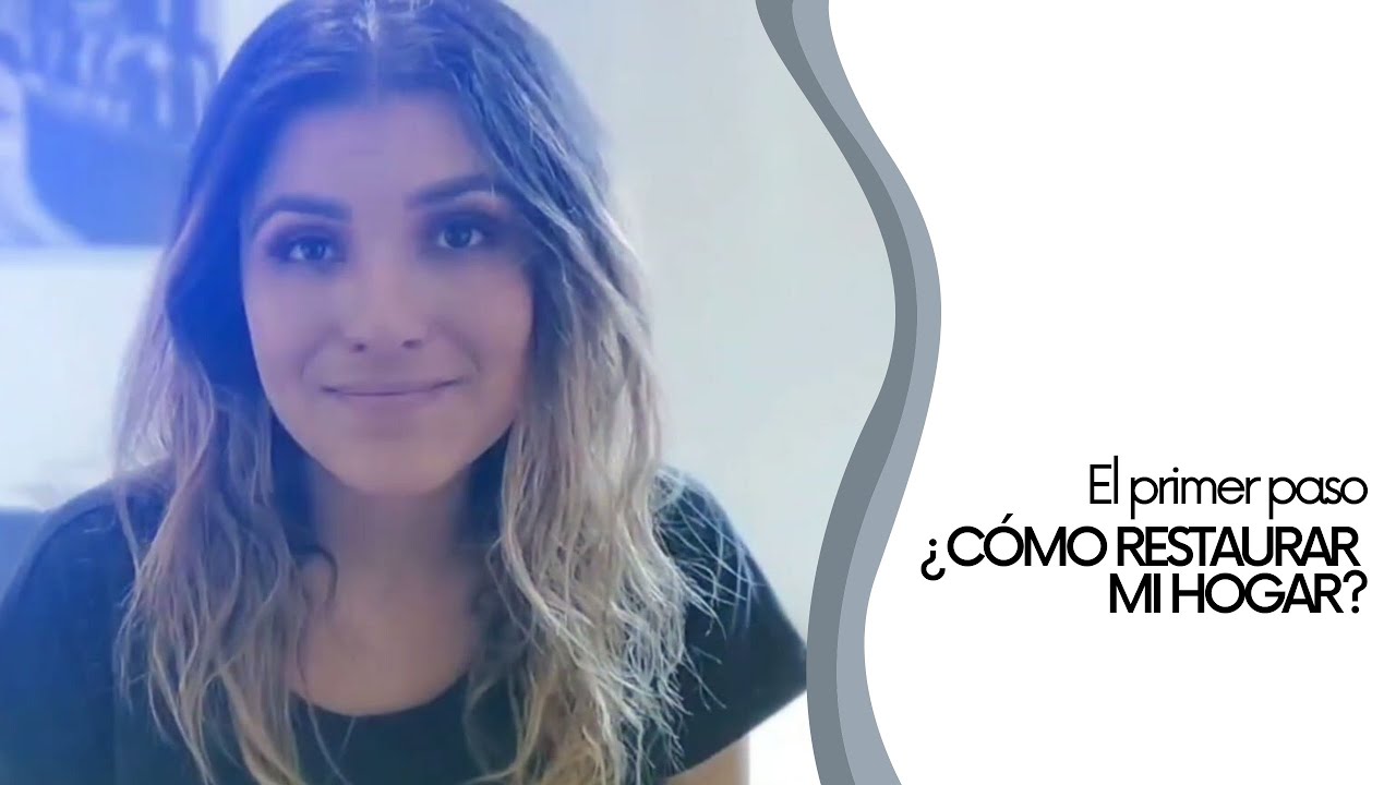 El primer paso, ¿Cómo restaurar mi hogar en problemas? - YouTube