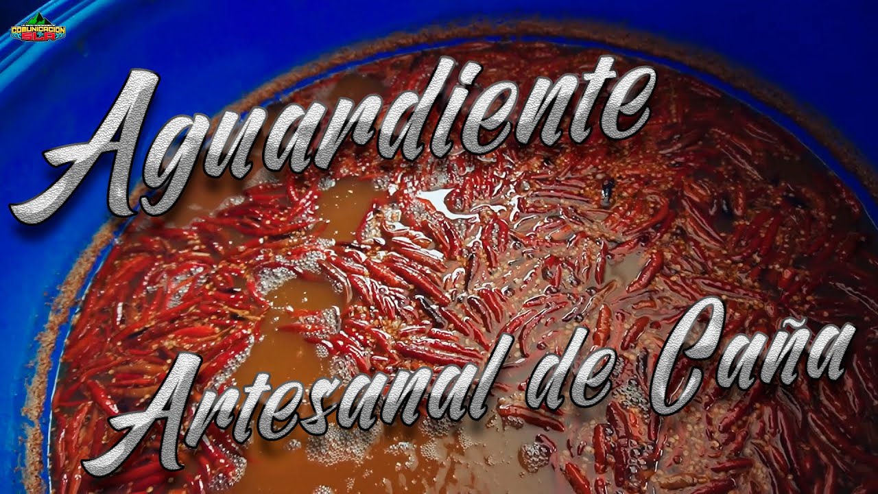 Como se hace: Aguardiente Artesanal de caña - YouTube