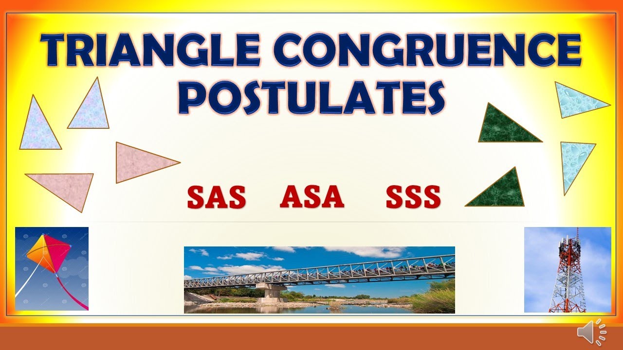 TRIANGLE CONGRUENCE POSTULATES l GRADE 8 ll TAGALOG SAS ASA SSS - YouTube