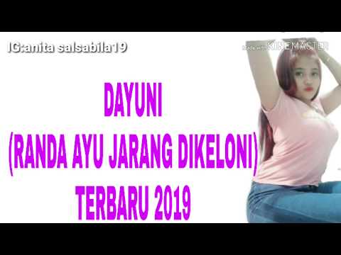 BEST DJ  2019 FULL DAYUNI RANDA AYU JARANG DIKELONI