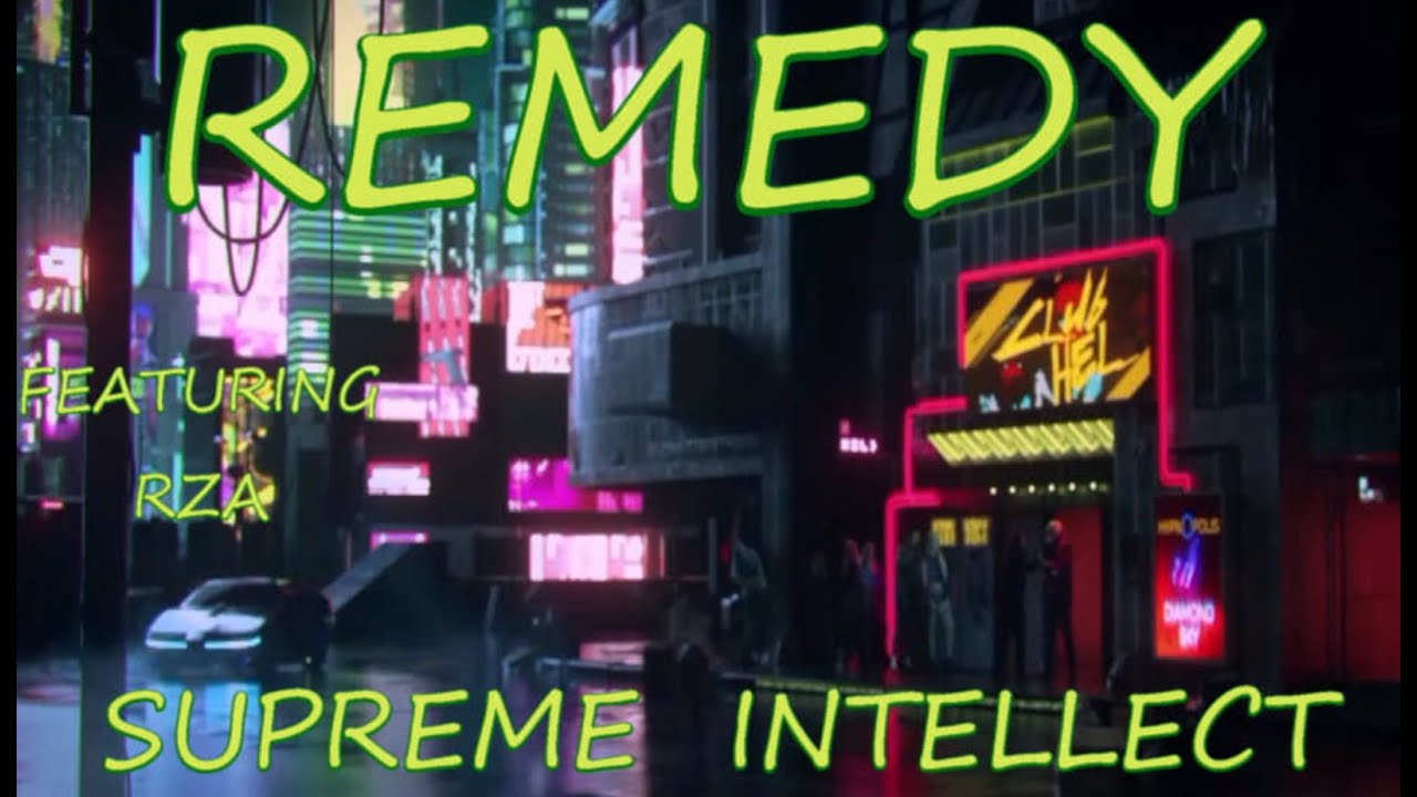 Remedy - Supreme Intellect (Ft. RZA) - YouTube