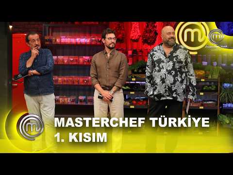 MasterChef Türkiye 2026 1. Kısım | 11.08.2026  @masterchefturkiye​