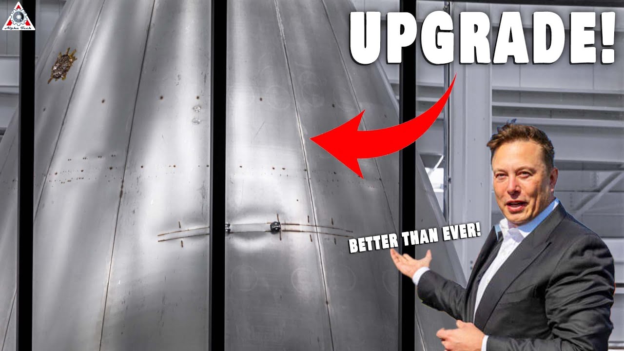 SpaceX's HUGE UPGRADE on Starship's welding&Nosecone shocked the entire ...