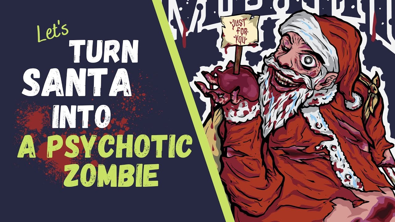 Turn SANTA Into a Psychotic Zombie - INKTOBER 2022 HALLOWEEN X MAS ...
