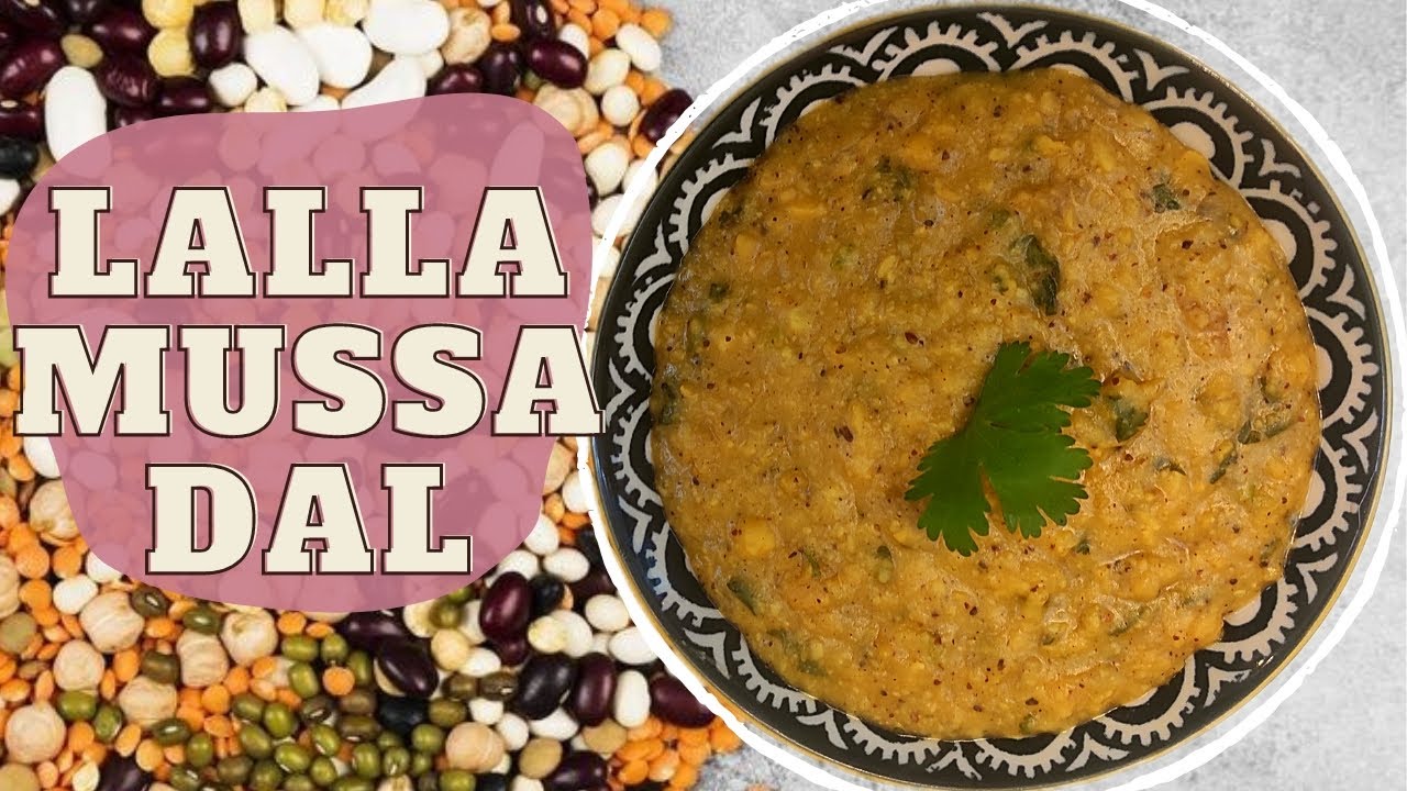 LALLA MUSSA DAAL | लाला मुसा दाल |Famous Dal of Lalla Mussa city ...