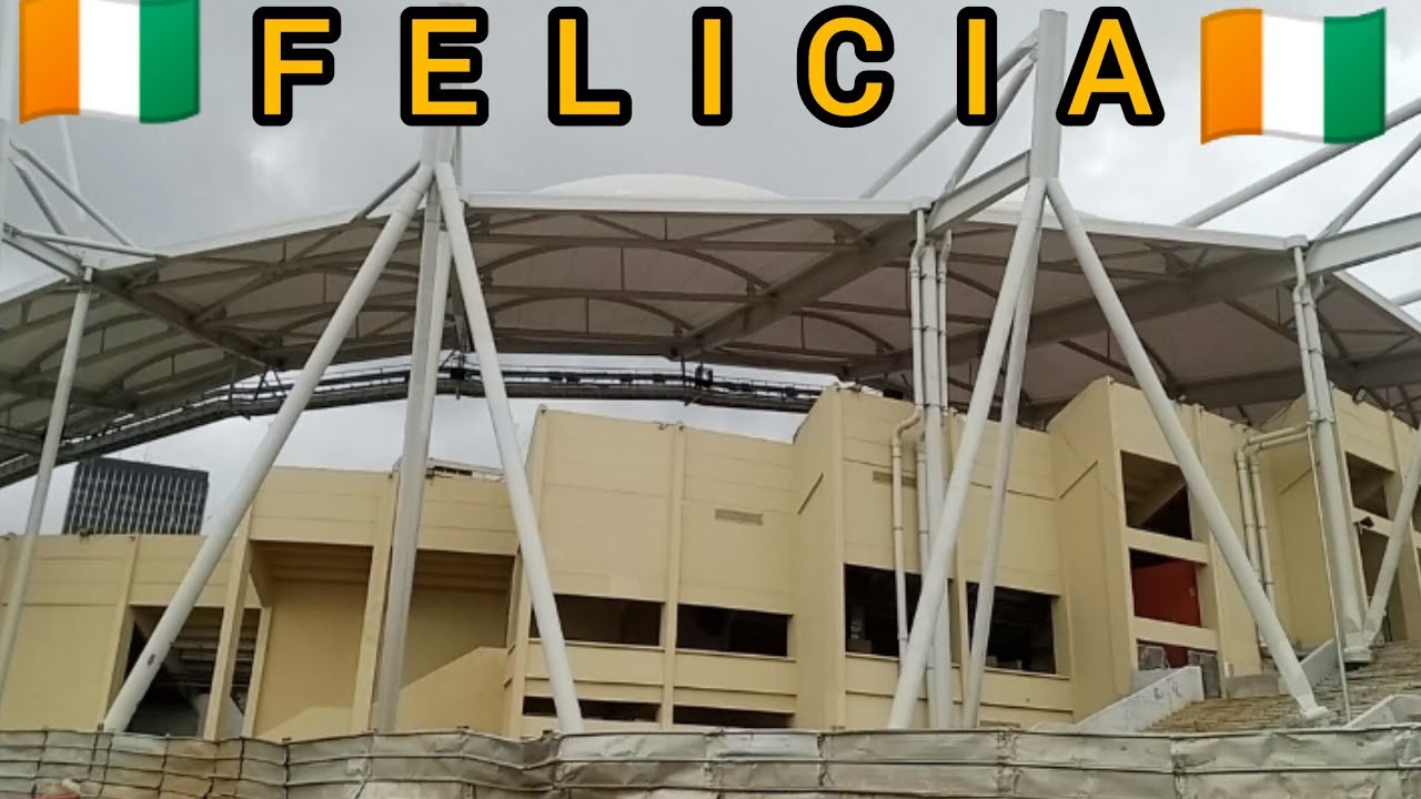 Voici L'avancée Des Travaux Du Stade Félicia - YouTube