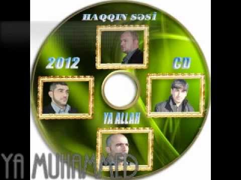 YA MUHAMMED  Haqqin Sesi Ilahi Negmeler Qrupu 2012.wmv