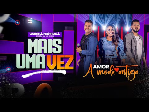 Mais uma Vez / Gatinha Manhosa #DVD #AmorAmodaAntiga
