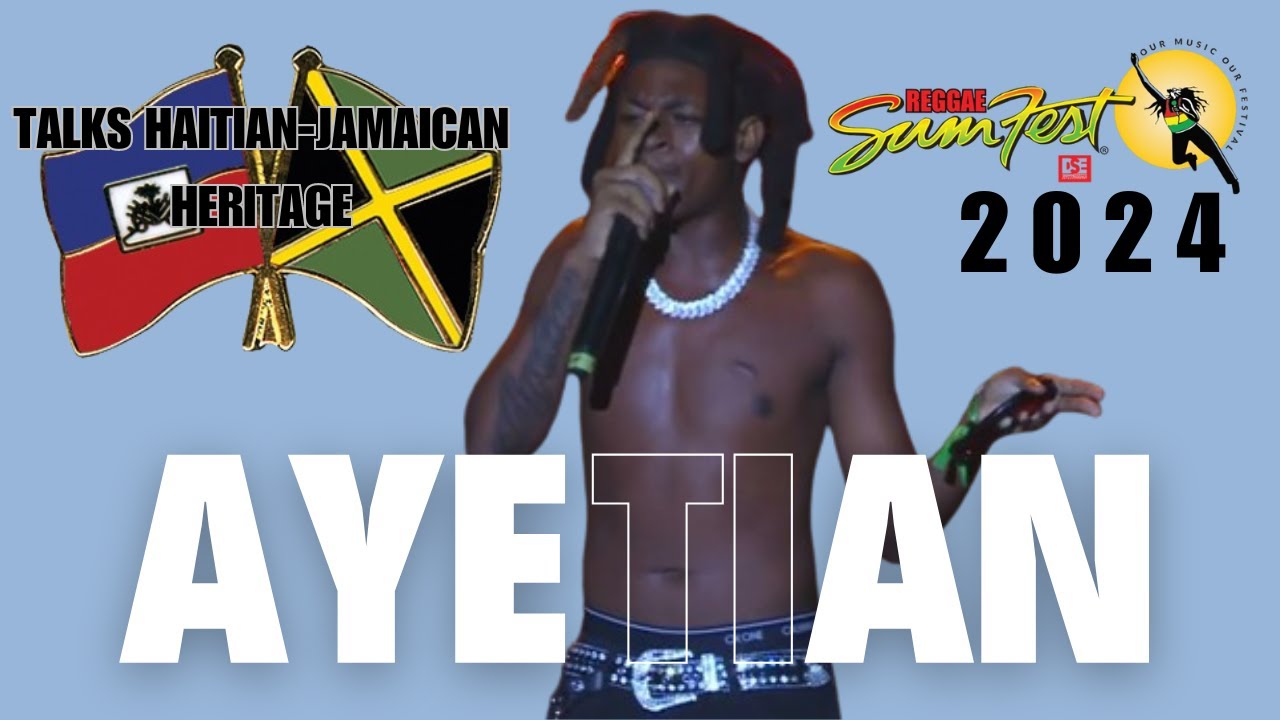 MoBay Artiste Ayetian makes Debut at Reggae Sumfest; talks Haitian ...