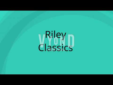 My Intro For Riley Classics - YouTube