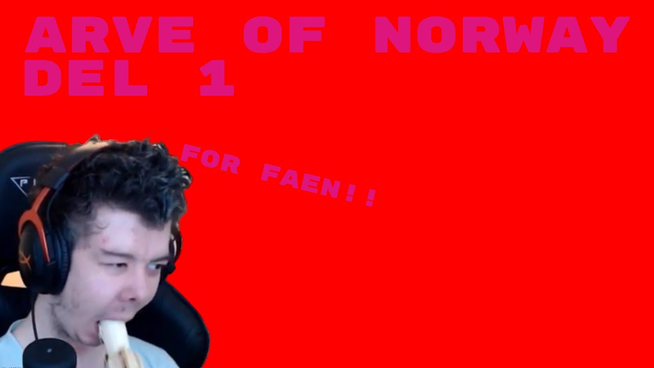 ArveOfNorway beste hendelser - Arve Larve #1 | Humor Marerittet - YouTube