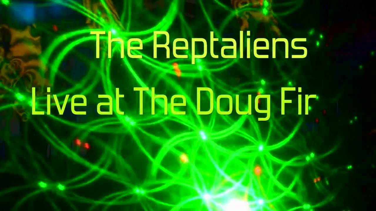 Reptaliens -"Forced Entry"- Live at the Doug Fir - YouTube