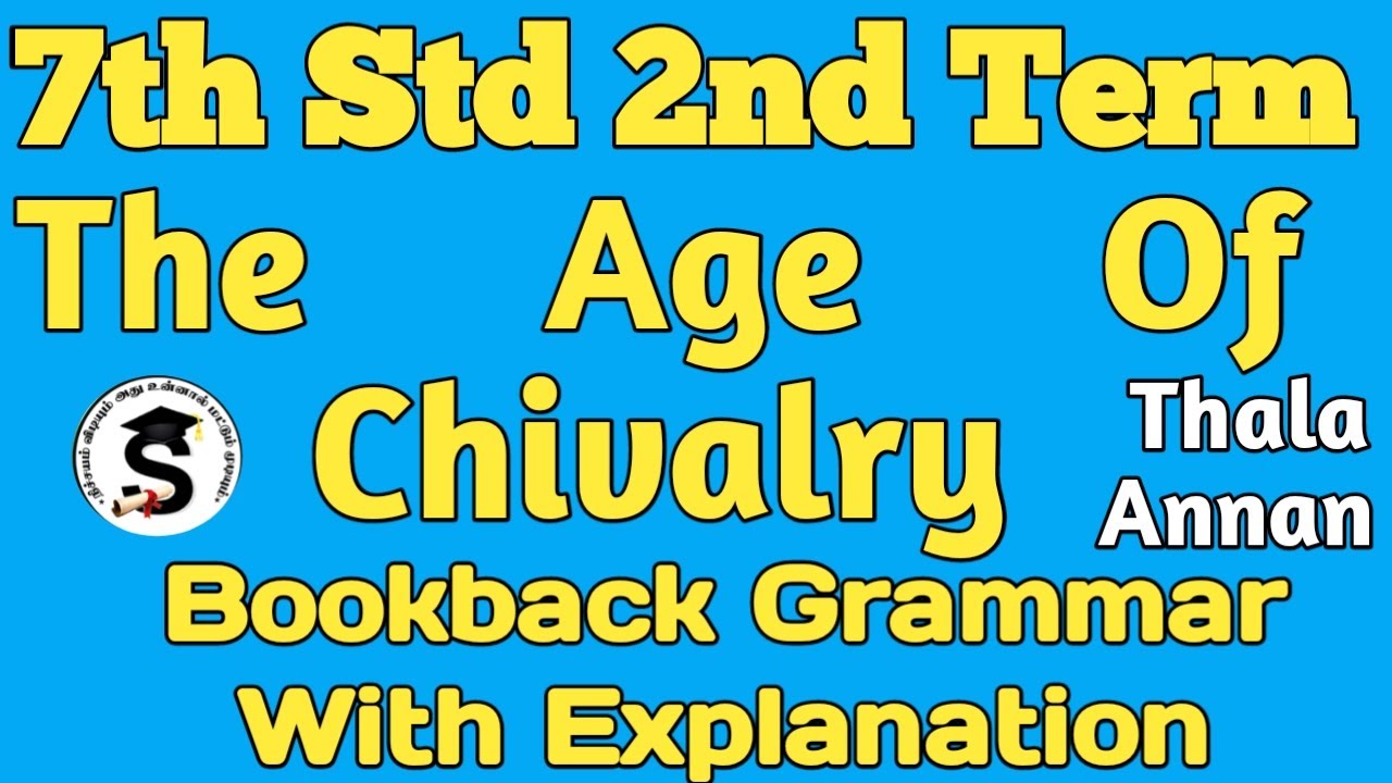 7th English Term 2 | Poem “The Age of Chivalry” Unit 1 Grammar Full ...