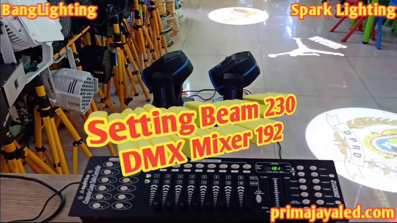 Setting Beam 230 DMX Mixer 192 - Prima Jaya LED - YouTube