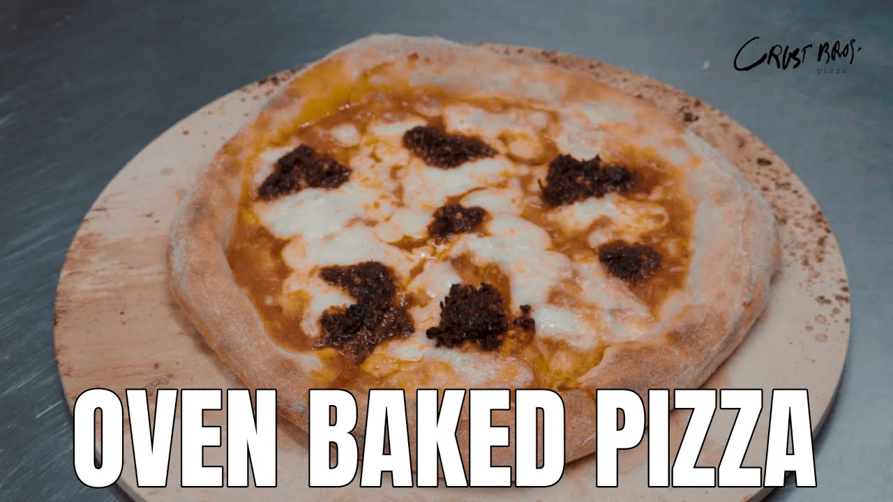 PERFECT OVEN BAKED PIZZA | How to make the best homemade crispy pizza ...