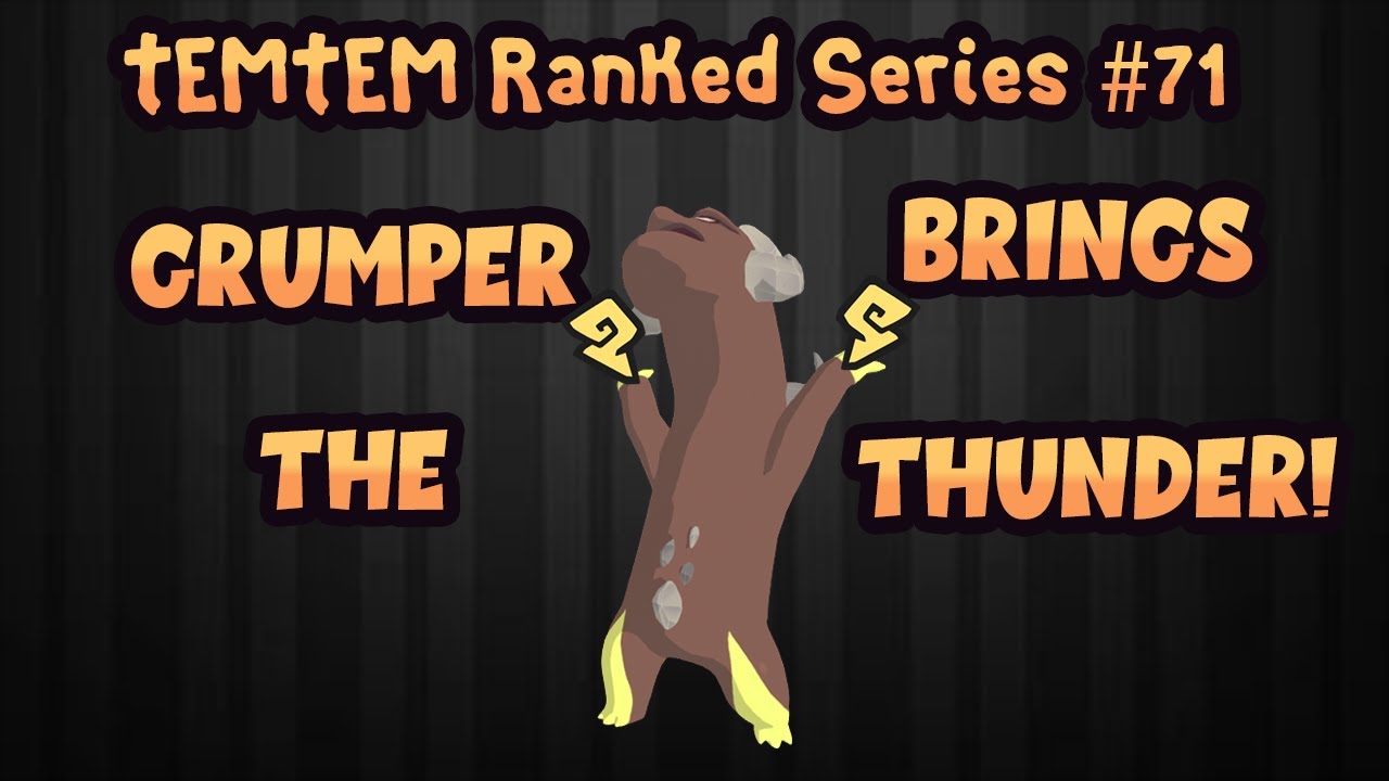 TemTem Ranked Series #71 - Grumper's time to shine! - YouTube