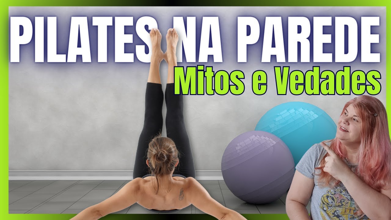 Pilates na Parede funciona? Pilates na parede emagrece? Você precisa ...