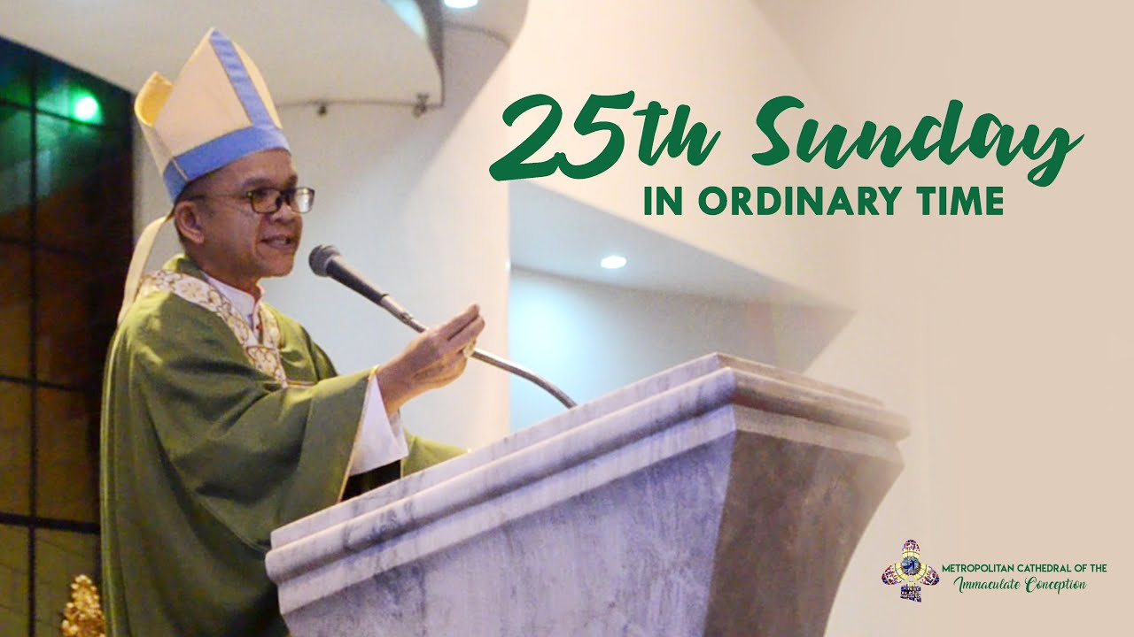 El Recuerdo: Twenty-Fifth Sunday in Ordinary Time | Bishop Moises ...