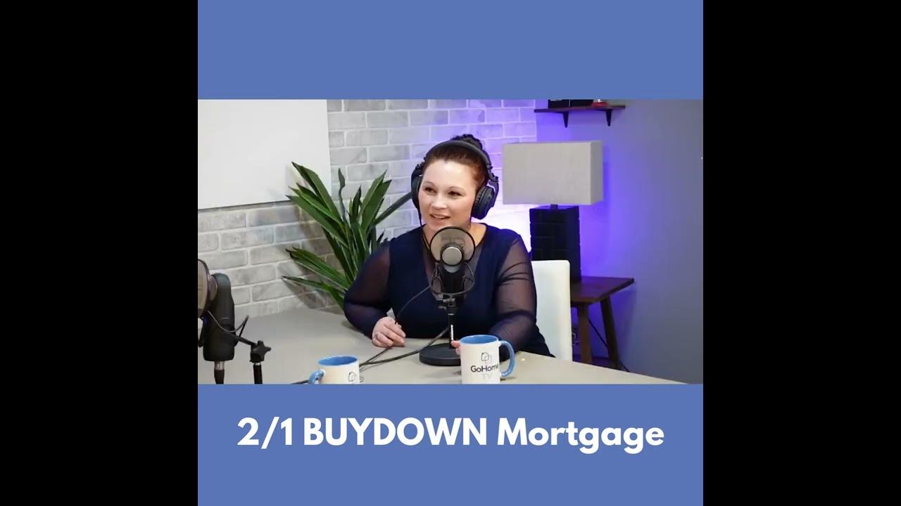 What is 2-1 Buydown mortgage? - YouTube