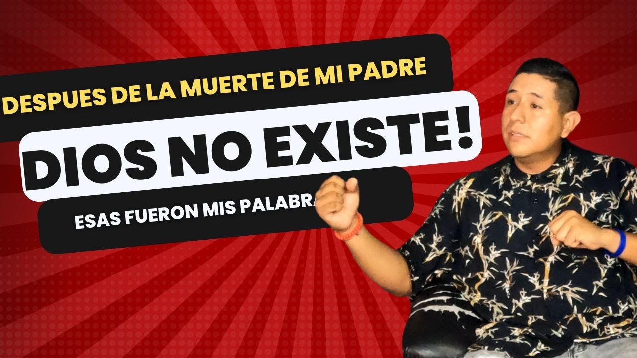Dios no existe esa fueron mis palabras - YouTube