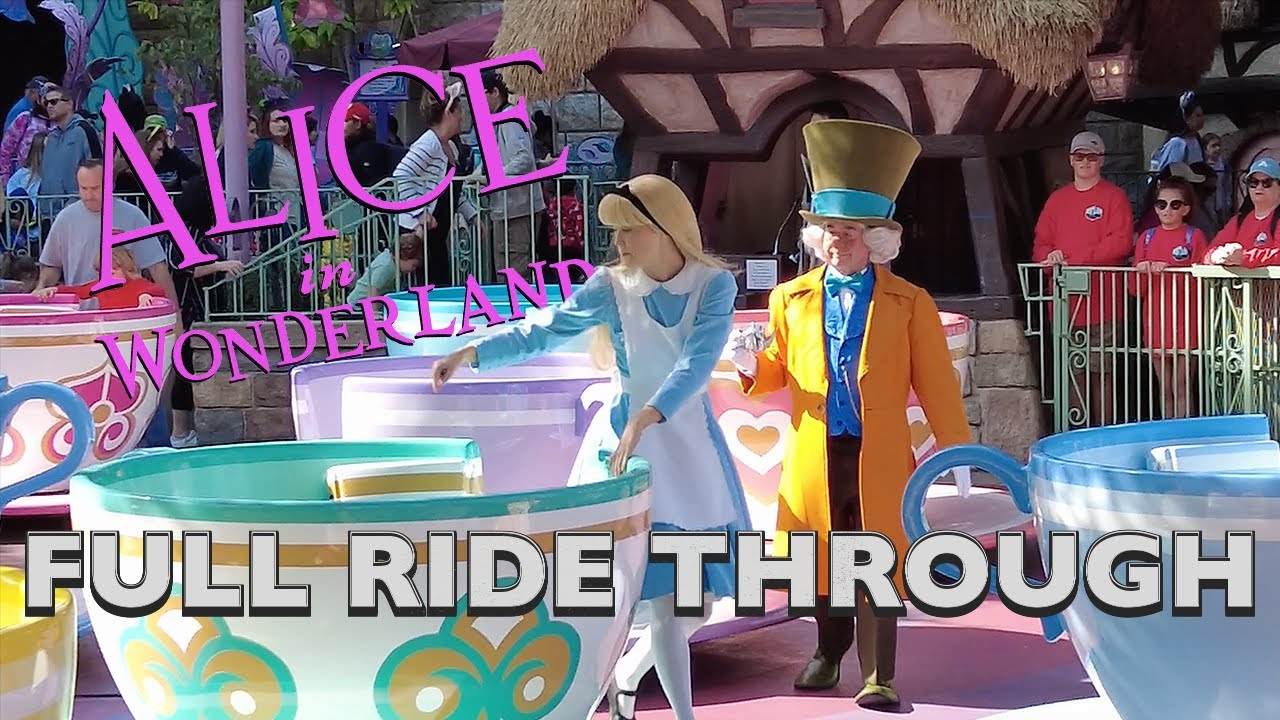 Alice in Wonderland Ride-Through | Enchanting 4K Journey | Disneyland ...