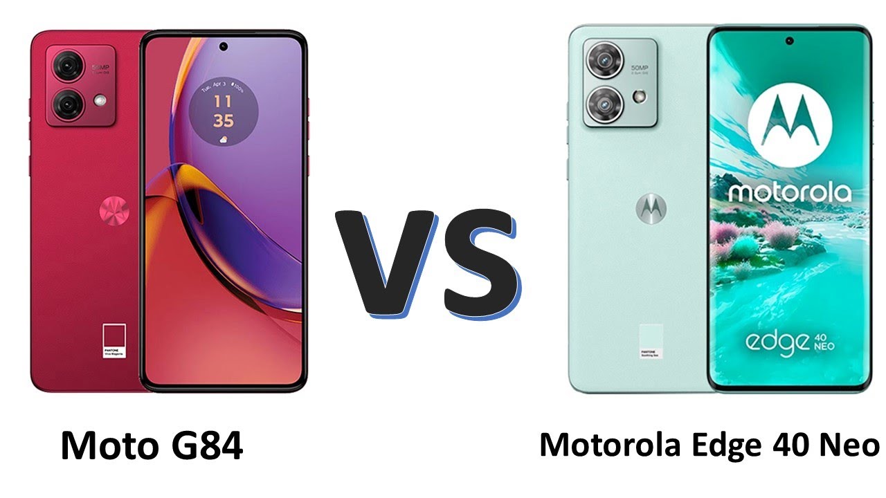 Motorola G84 Vs Motorola Edge 40 Neo/ Motorola Edge 40 Neo Vs Motorola ...