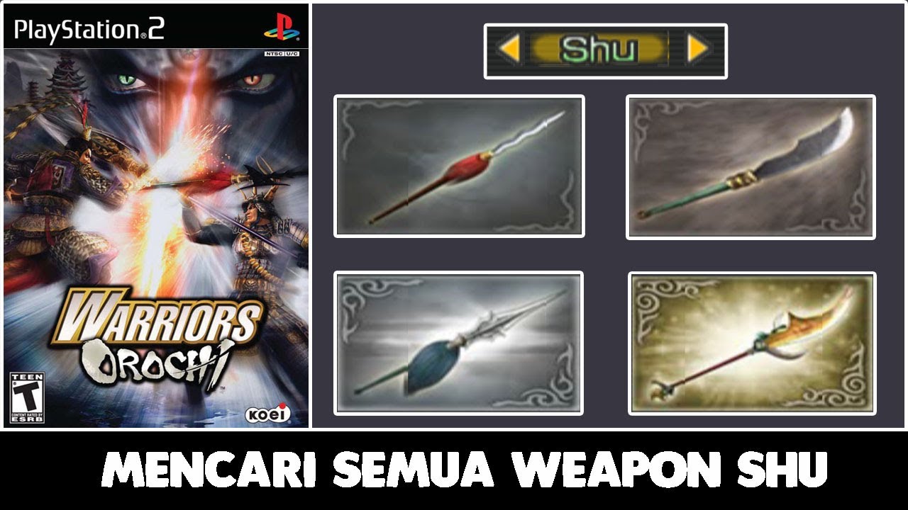 🔴LIVE LENGKAPIN SEMUA WEAPON KELUARGA SHU - Warriors Orochi (PS2) HD P1 ...