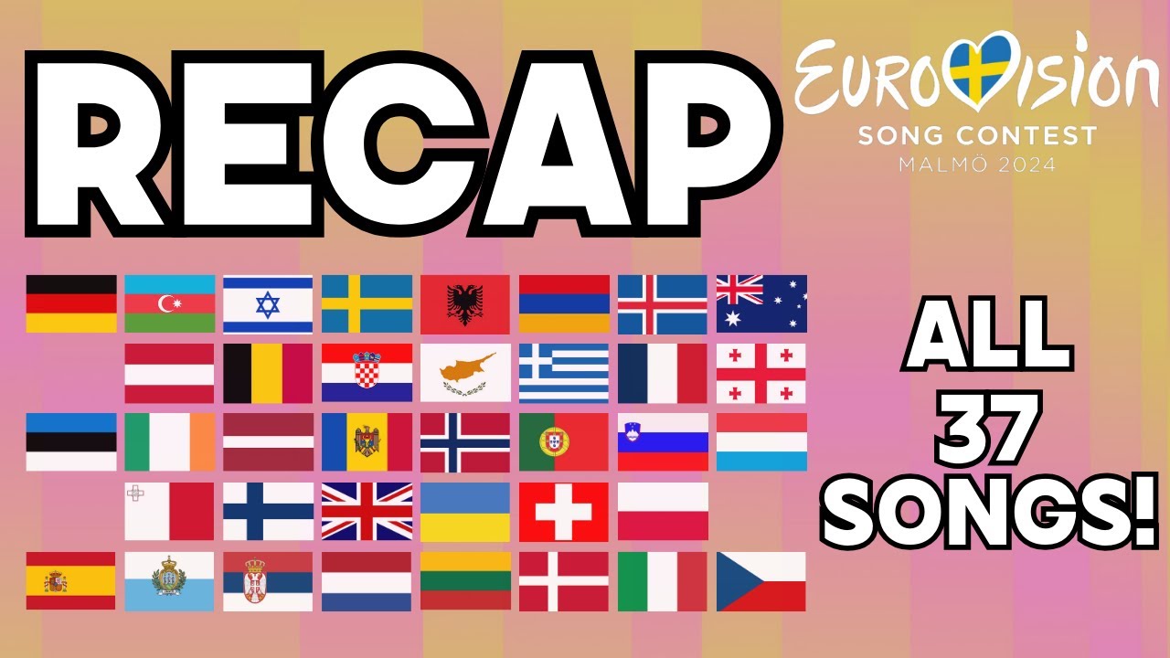 Eurovision 2024 | RECAP All Songs - YouTube