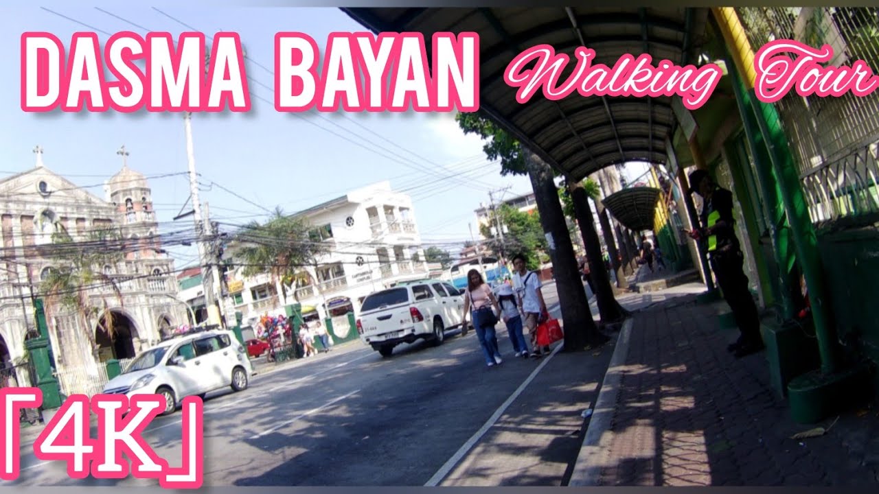 [4K] BAYAN NG Dasmariñas CAVITE // WALKING TOUR 2023 // DASMA BAYAN ...