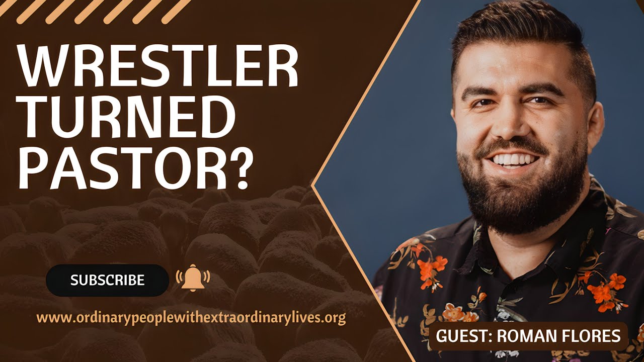 S3:EP47 | From Wrestler to Pastor | Roman Flores - YouTube