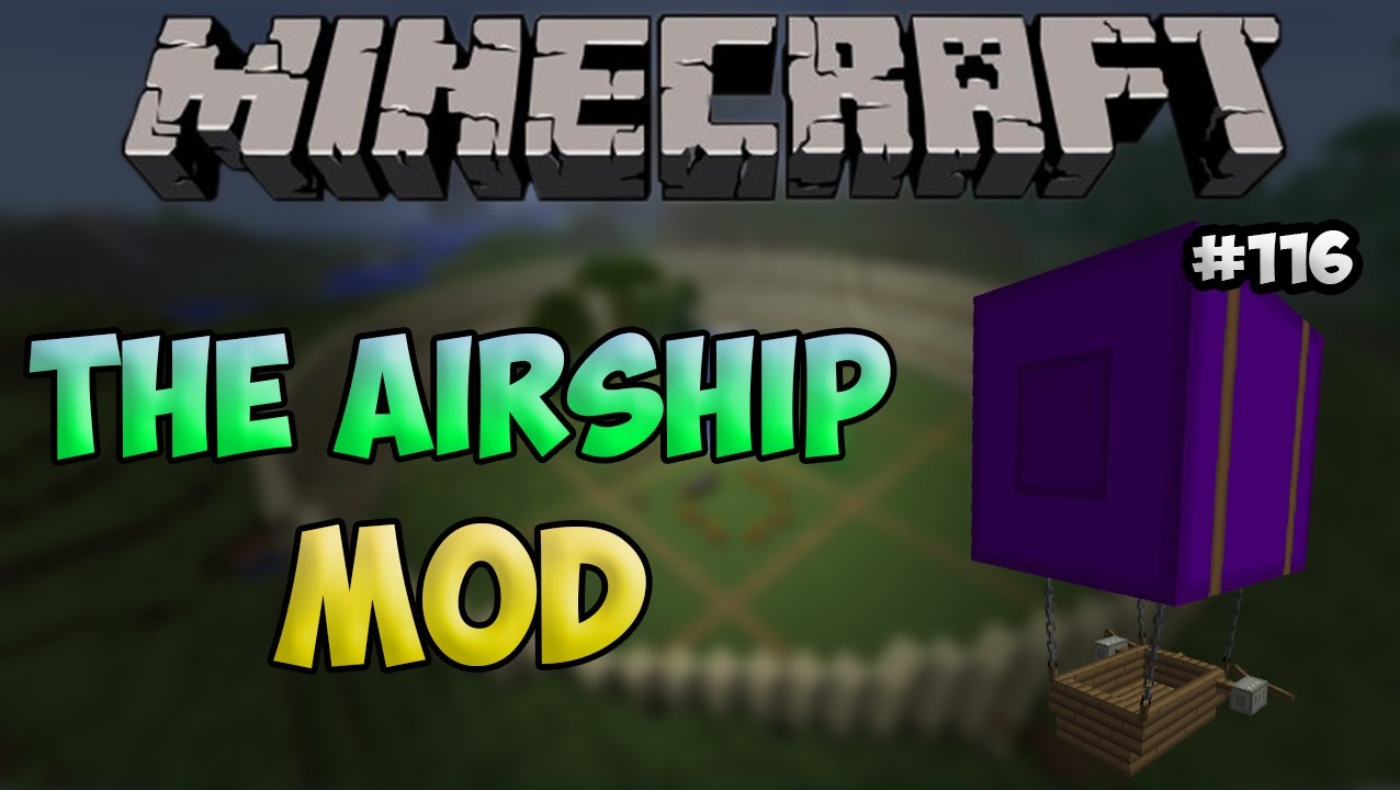 Ep. 116 | The Airship Mod | Minecraft Mod Showcase - YouTube
