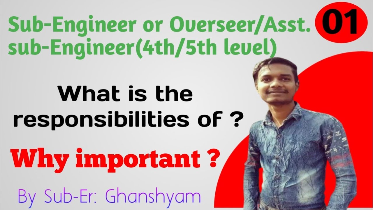 Responsibilities Of Civil Sub-Engineer | What Is the Responsibilities ...