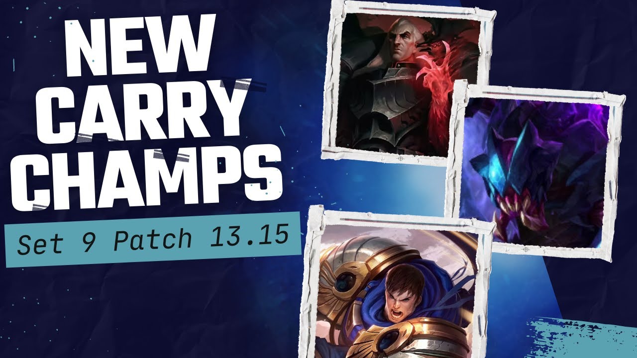 New Champs That Will Help You Climb For Patch 13.15 (Educational) TFT ...